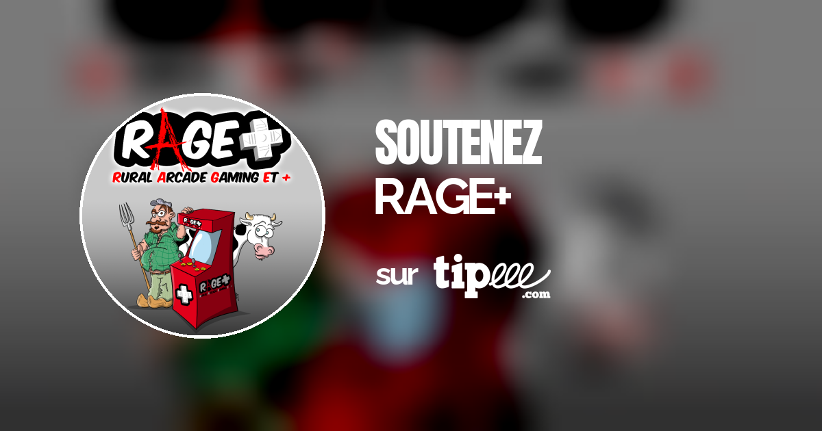RAGE+ – Tipeee