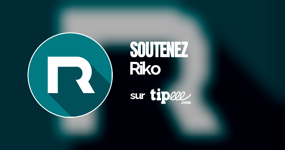 Riko – Tipeee