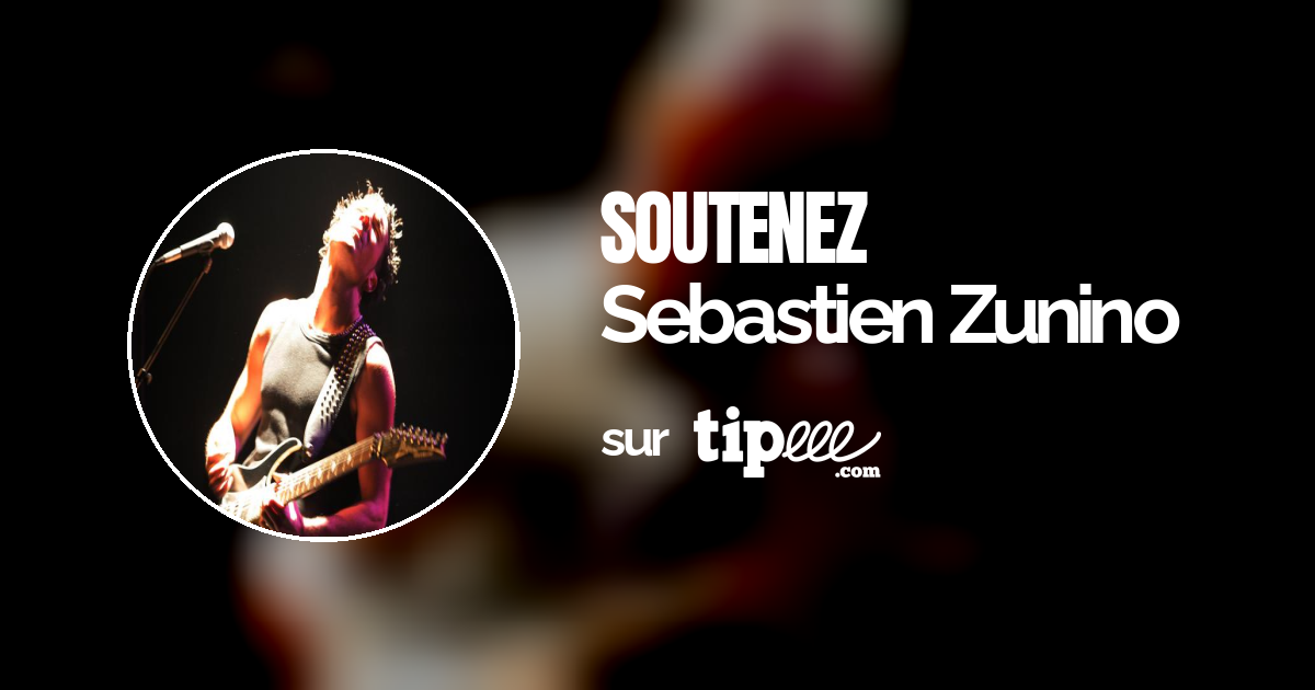 Sebastien Zunino – Tipeee