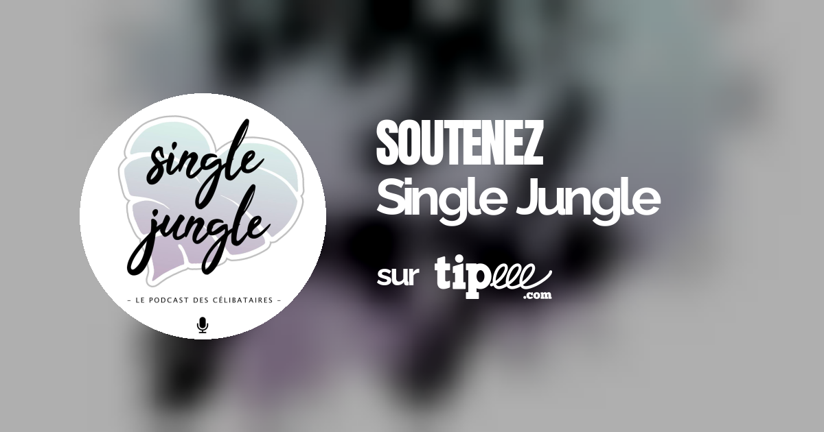 Single Jungle – Tipeee