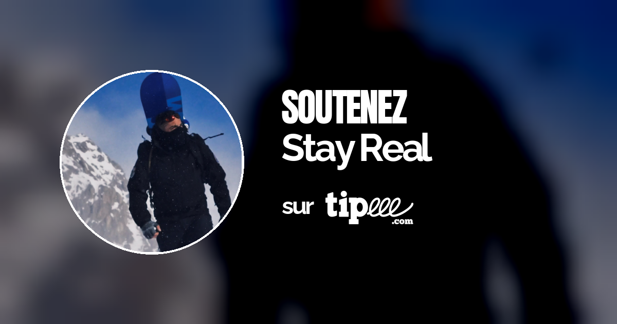 Stay Real – Tipeee