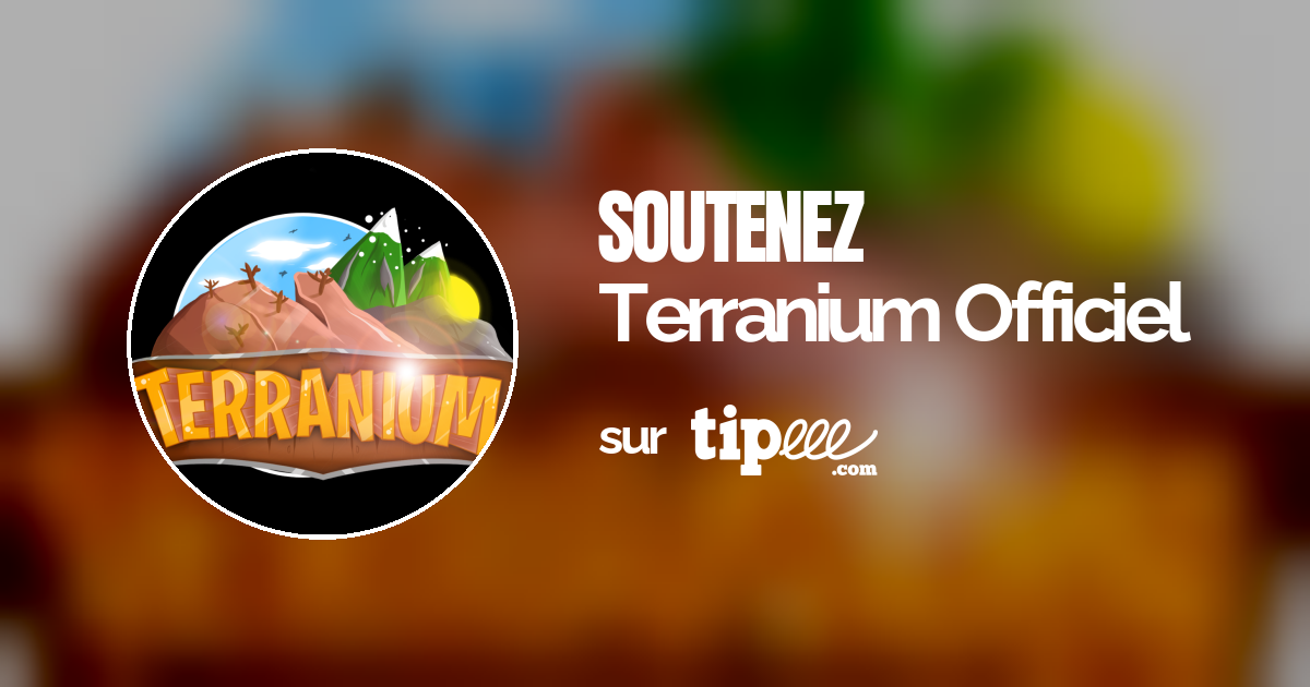 Terranium Officiel – Tipeee