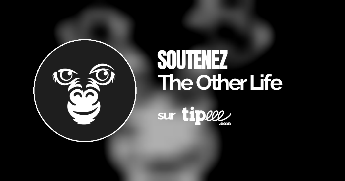 The Other Life – Tipeee