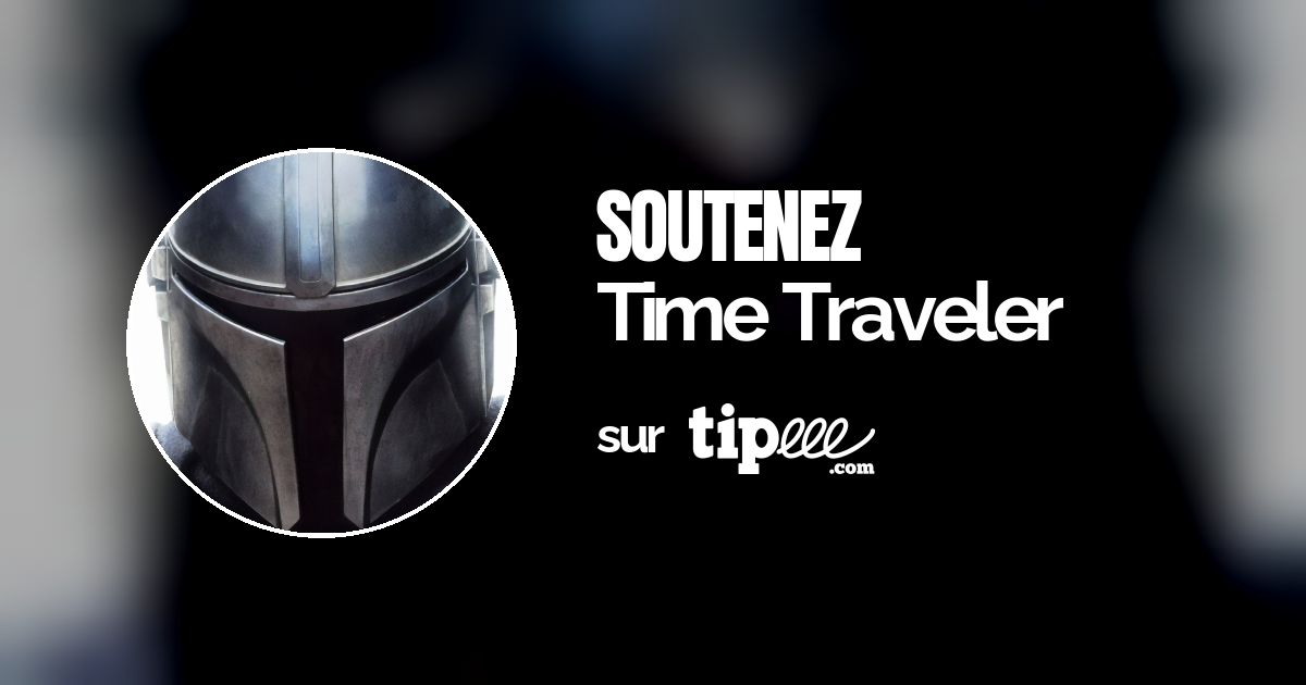 Time Traveler – Tipeee