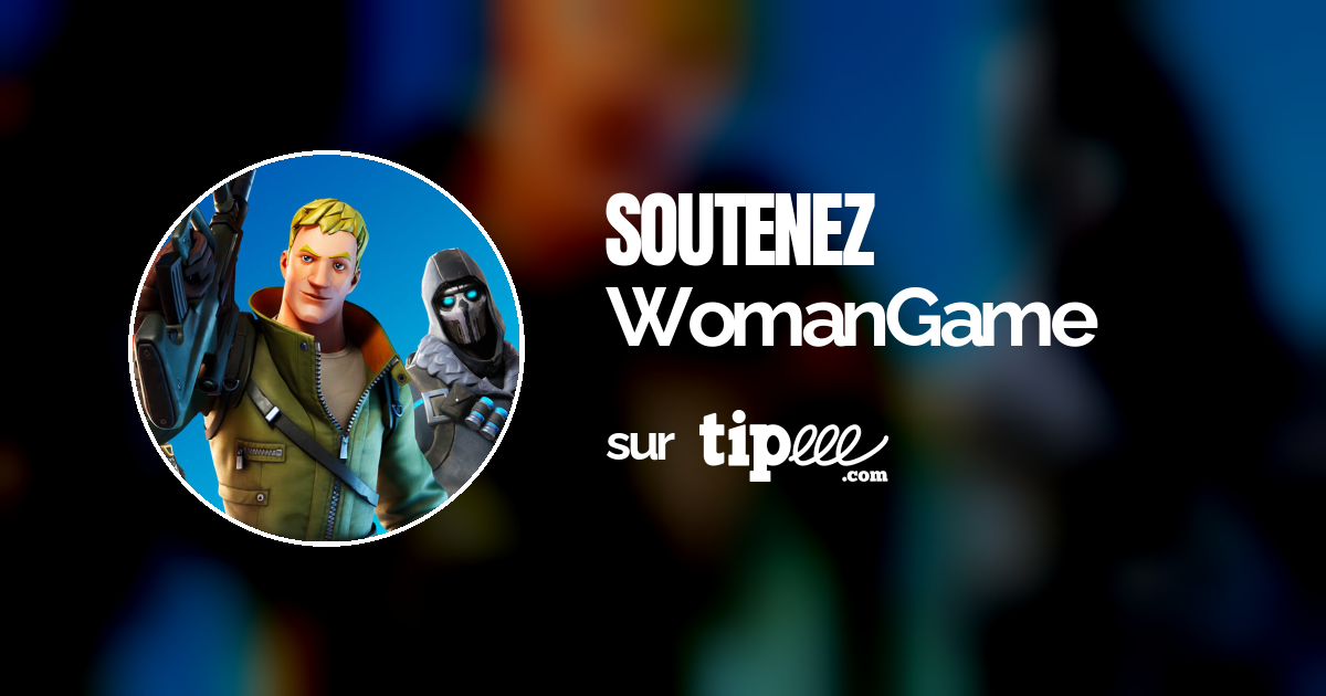 WomanGame – Tipeee