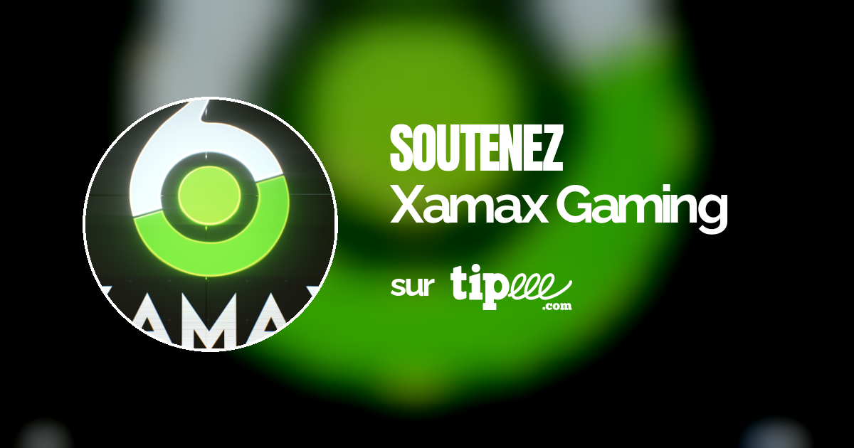 Xamax Gaming – Tipeee