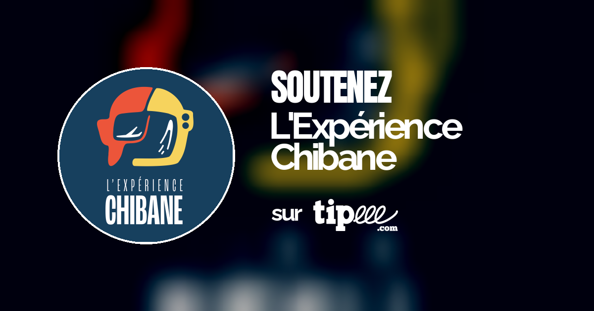 L'Expérience Chibane – Tipeee
